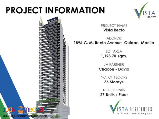 VISTA RECTO PRE-SELLING CONDO IN MANILA NEAR FEU