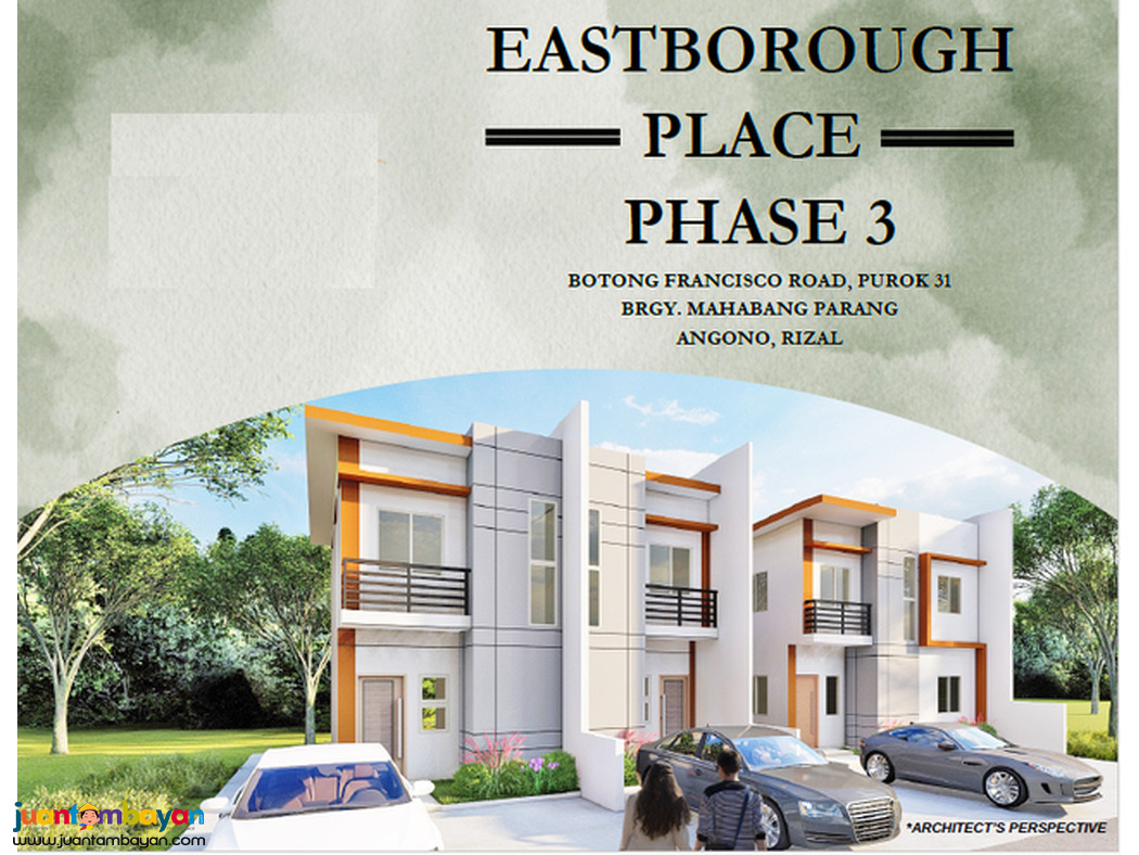 PRE SELLING HOUSE AND LOT FOR SALE IN EASTBOROUGH PLACE 3 ANGONO RIZAL